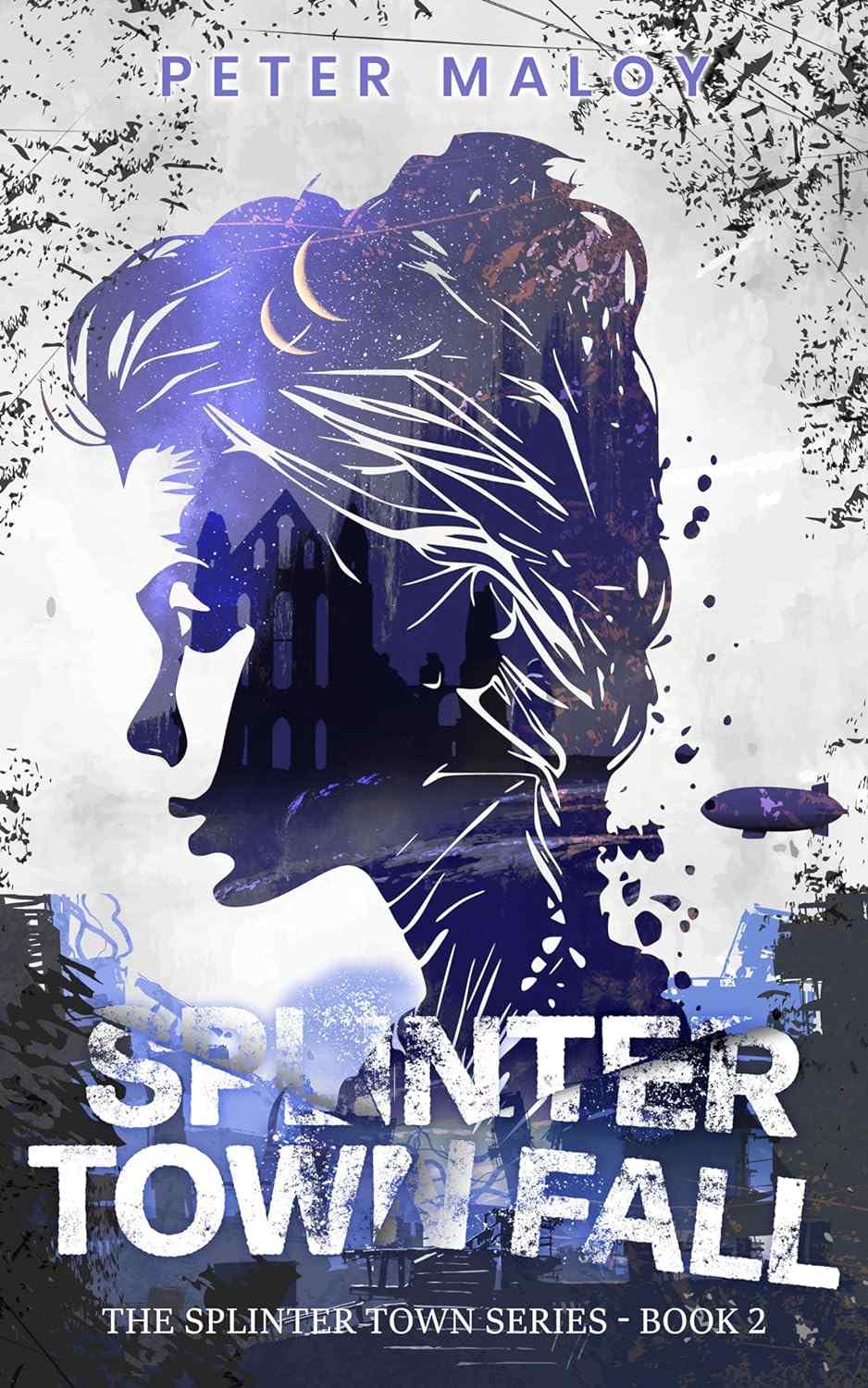A Review of the Alternative History/Fantasy epic ‘Splinter Town ...